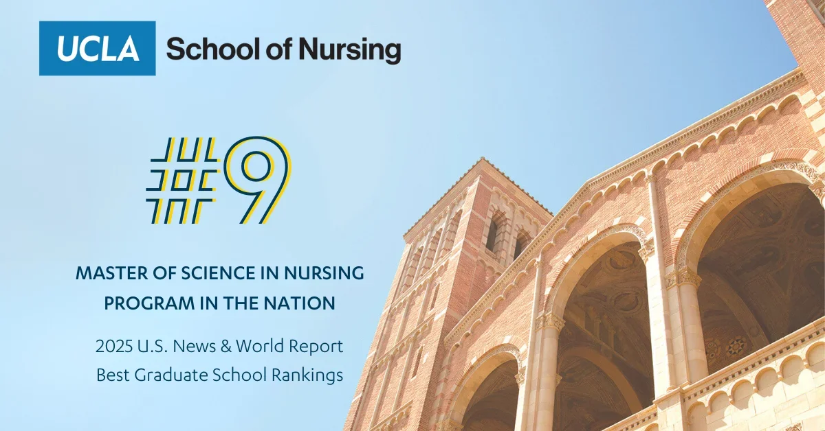 UCLA School of Nursing’s MSN program jumps to #9 in latest U.S. News ...